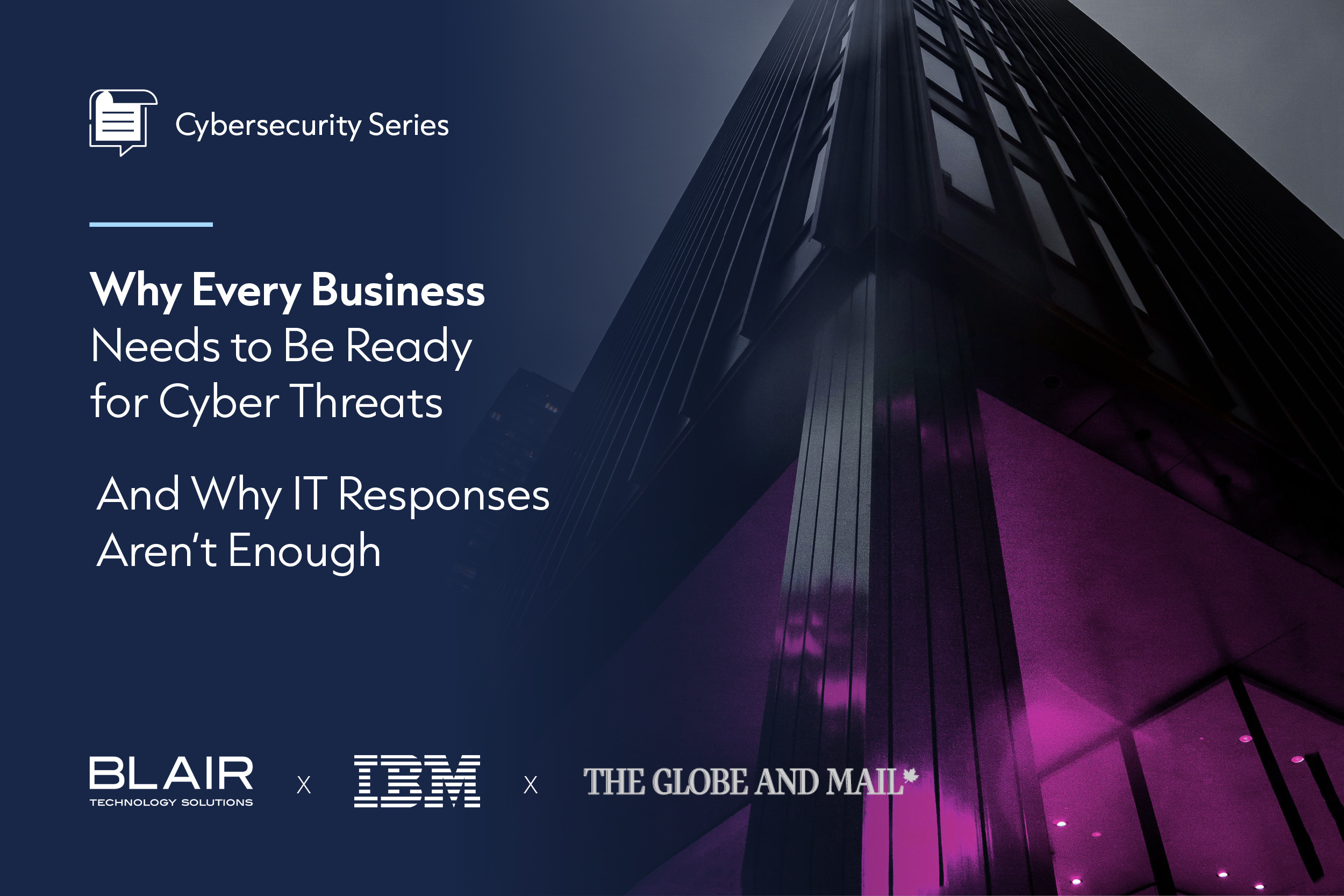 Why Every Business Needs to Be Ready for Cyber Threats